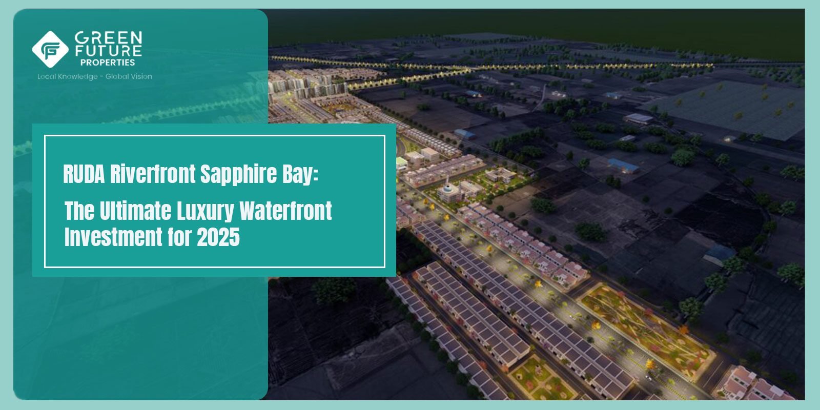 RUDA (Ravi City) Master Plan | Overview & Details - Green Future